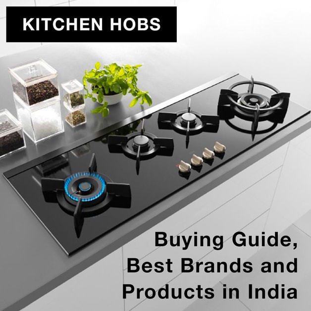 Kitchen Hobs : Buying Guide, Best Brands and Products in India | DesiDime