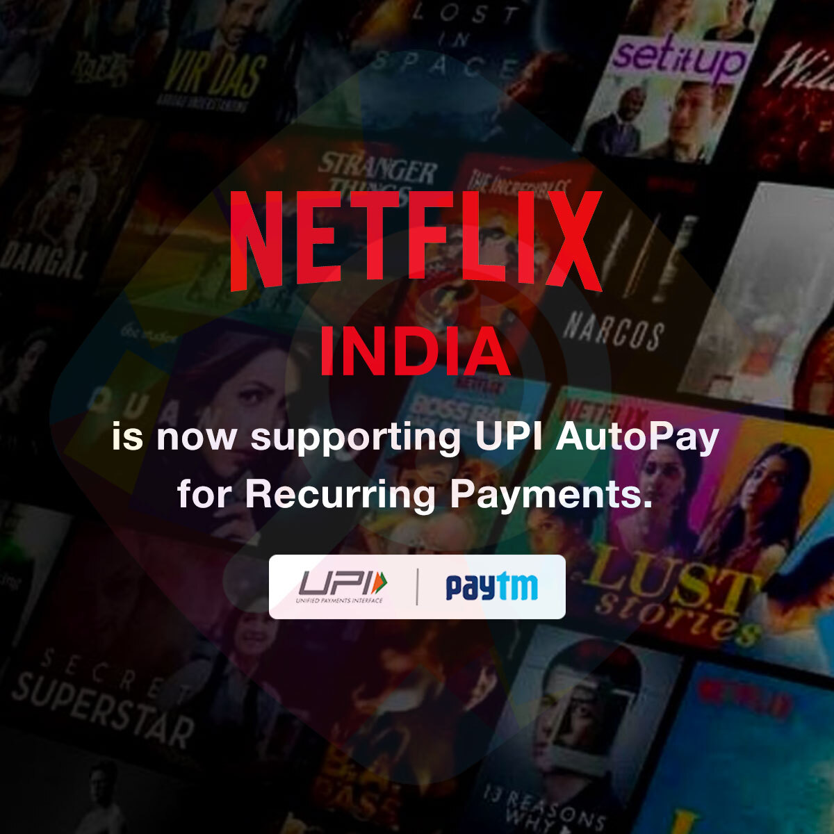 Netflix India is now supporting UPI AutoPay for Recurring Payments ...
