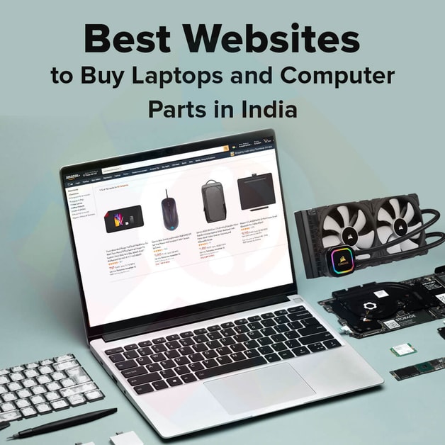 Best Websites to Buy Laptops and Computer Parts in India 2023 | DesiDime