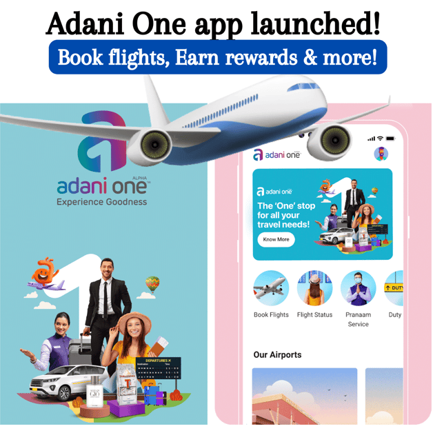 Adani One app launched! Book flights, Earn rewards & more! | DesiDime