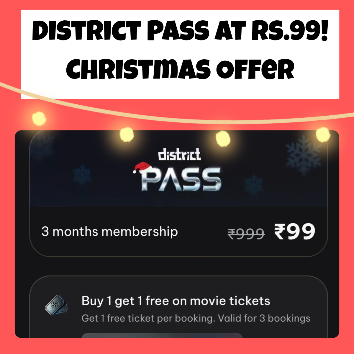 District Pass at Rs.99! Christmas Offer on District Movie Pass | DesiDime